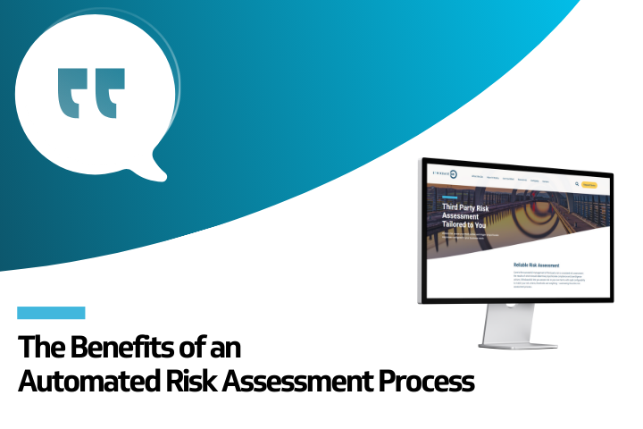 The Benefits of an Automated Risk Assessment Process - Ethixbase360