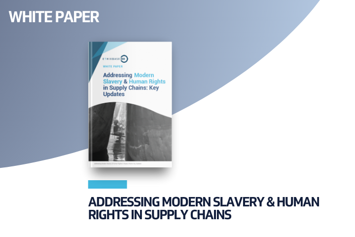 Addressing Modern Slavery & Human Rights in Supply Chains: Key Trends ...