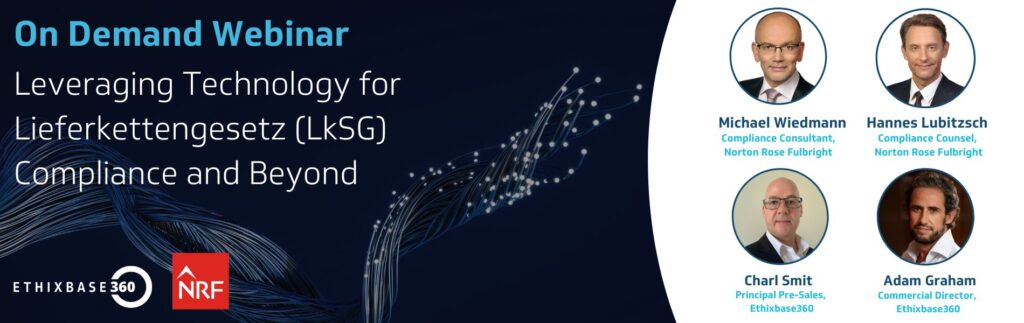 Leveraging Technology for LkSG Compliance and Beyond - Ethixbase360