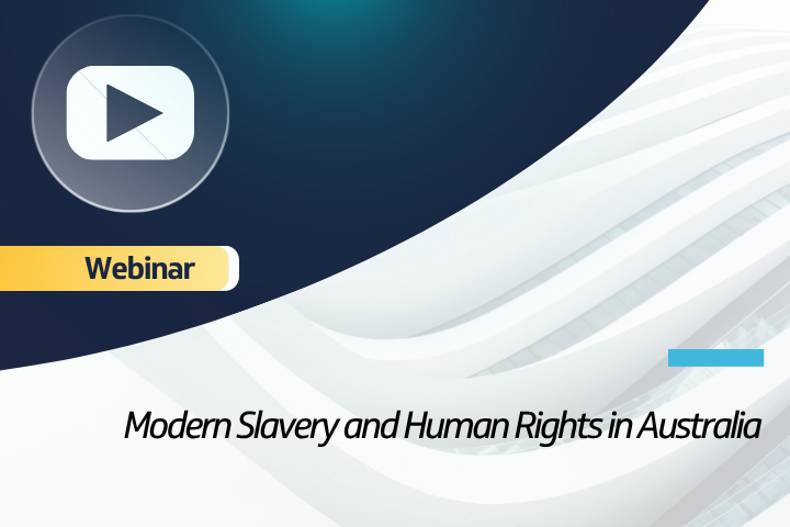 Modern Slavery and Human Rights in Australia - Ethixbase360